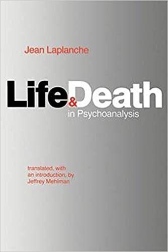 Life and Death in Psychoanalysis | Hopkins Press