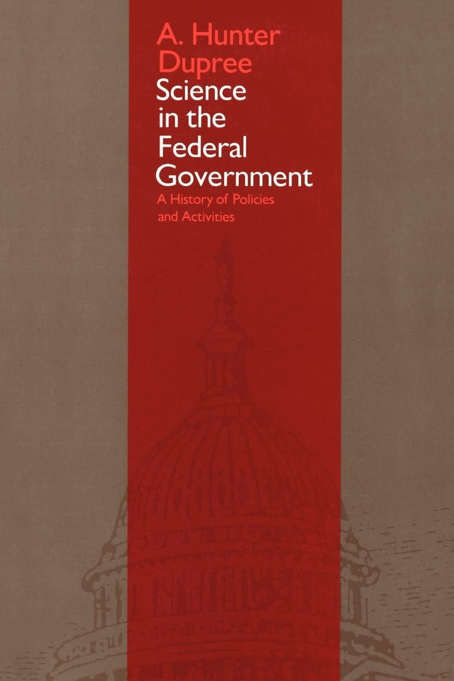 Science in the Federal Government | Hopkins Press