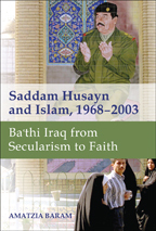 Saddam Husayn and Islam, 1968–2003 | Hopkins Press