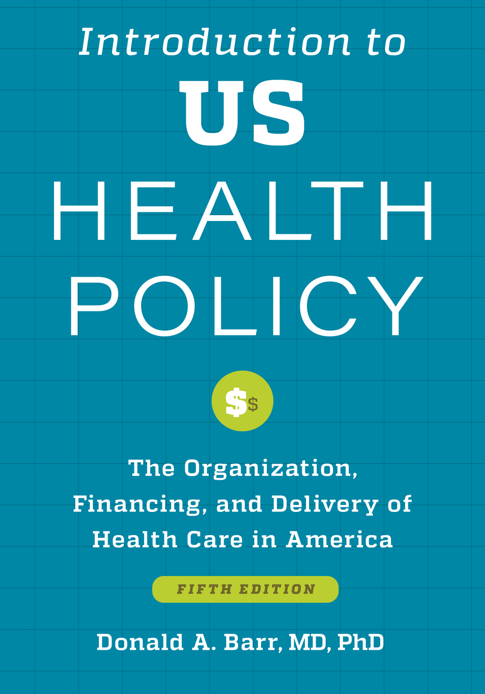 Introduction to US Health Policy | Hopkins Press