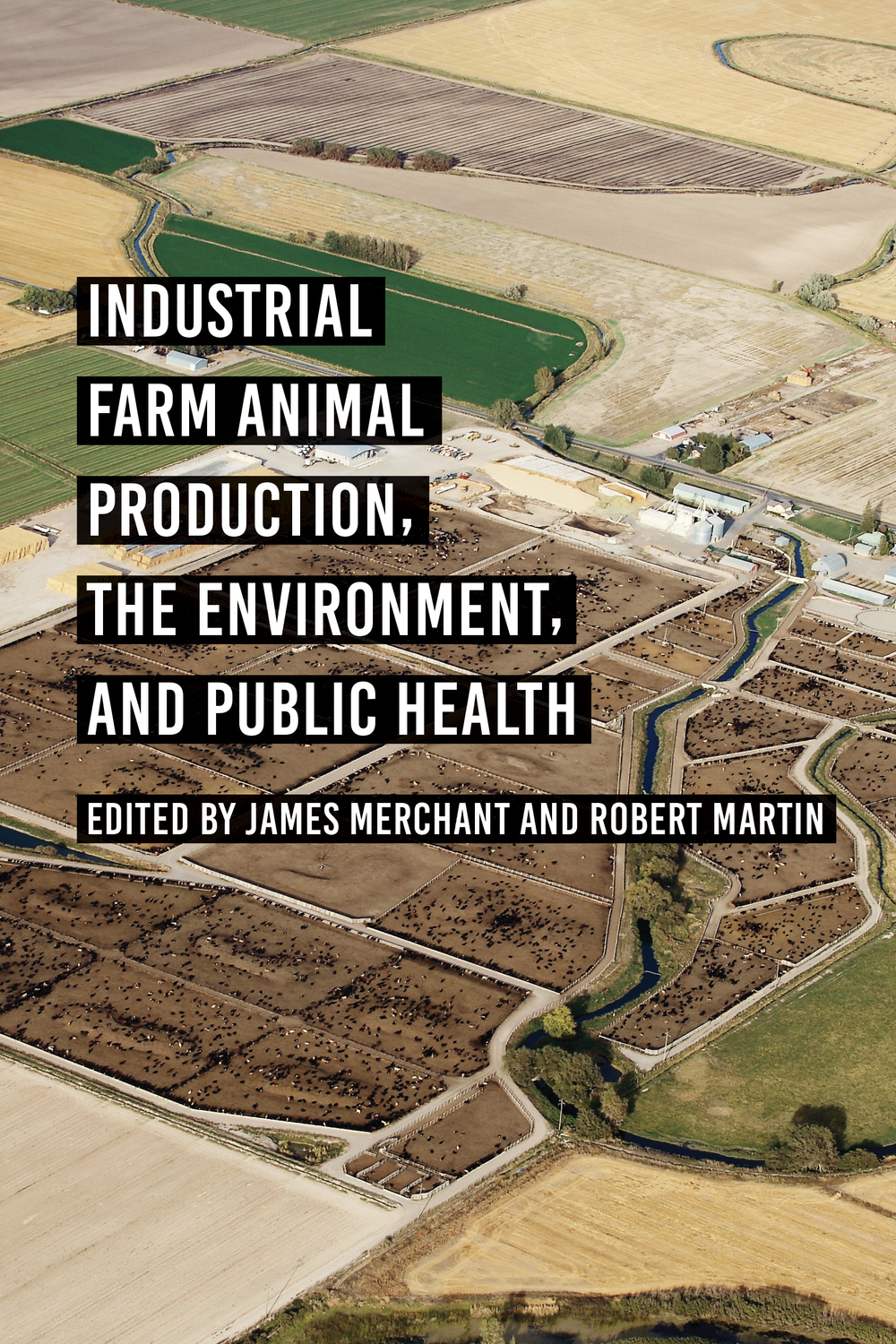 Industrial Farm Animal Production, the Environment, and Public Health ...