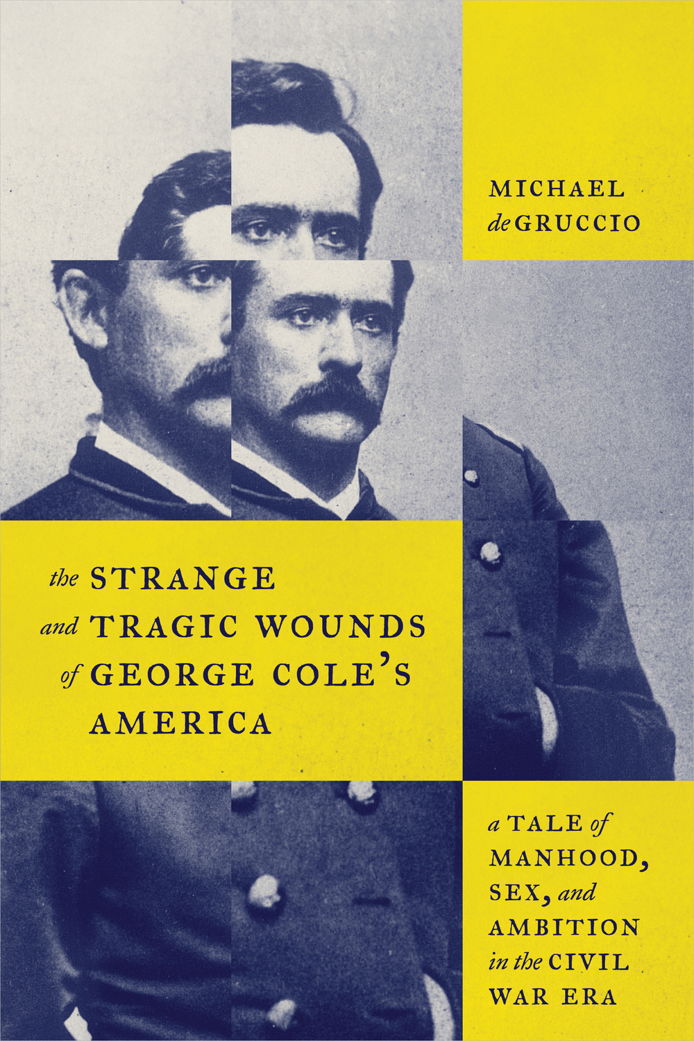 The Strange and Tragic Wounds of George Cole's America | Hopkins Press