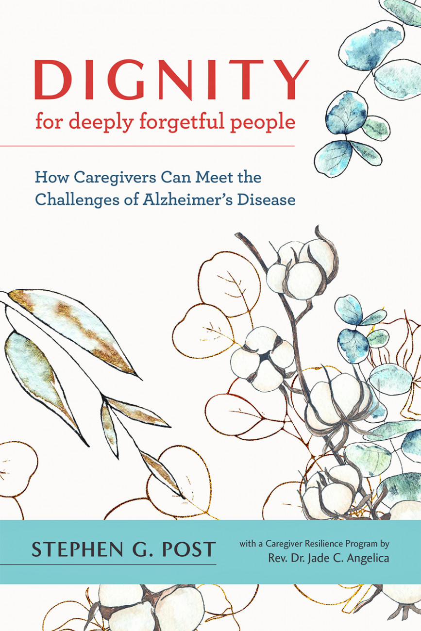 Dignity for Deeply Forgetful People | Hopkins Press