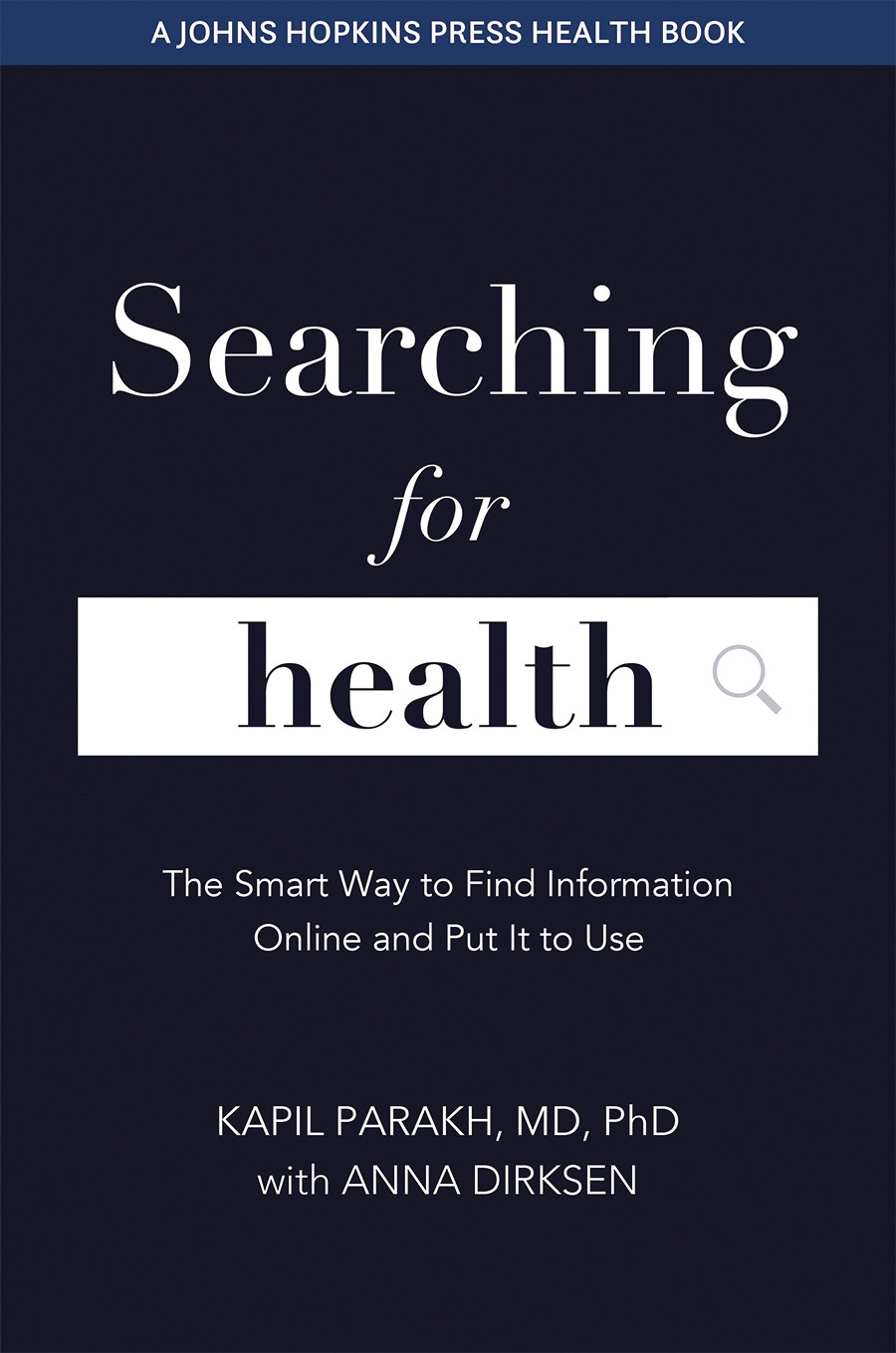 The Benefits of “Searching for Health” | Hopkins Press