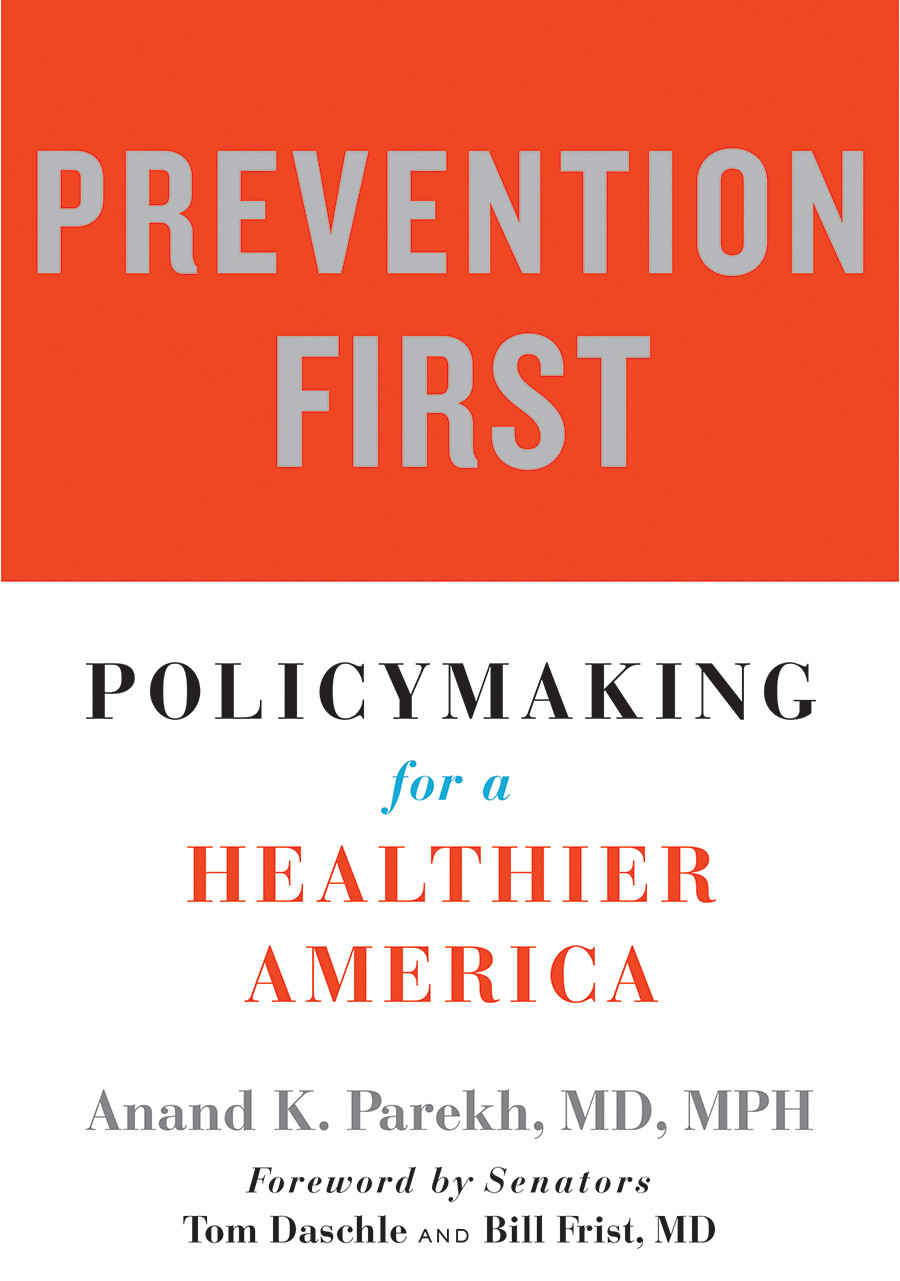 Prevention First: Policymaking for a Healthier America | Hopkins Press